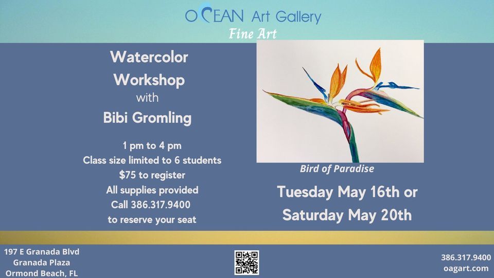 Watercolor Workshop - Bibi Gromling, Ocean Art Gallery, Ormond Beach ...