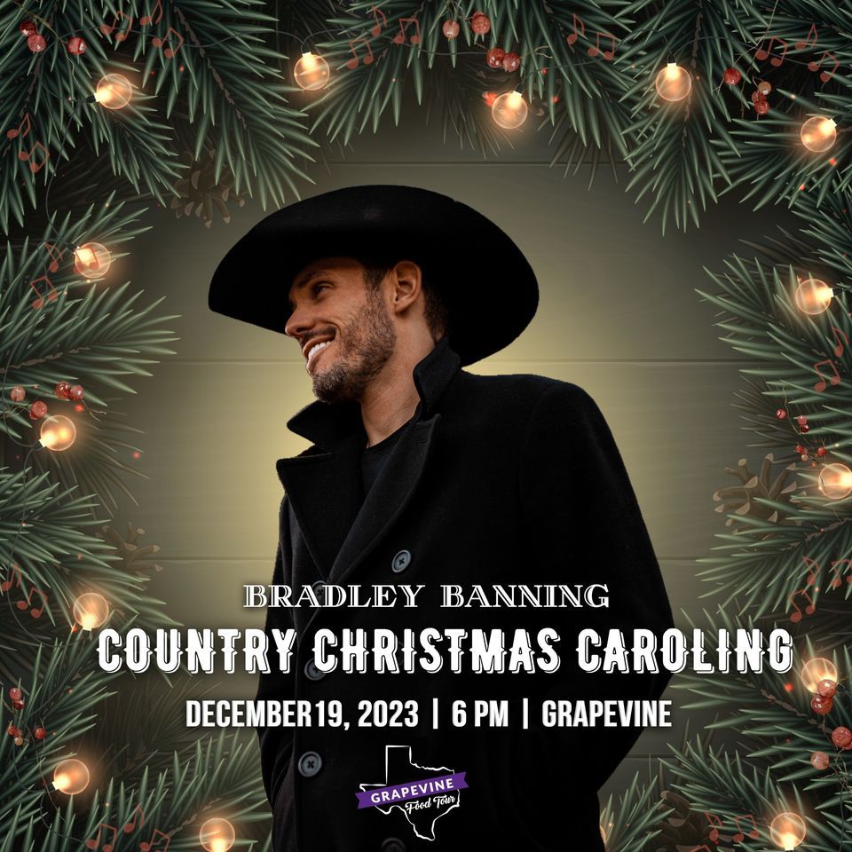 Country Christmas Caroling, Historic Downtown Grapevine, 19 December ...