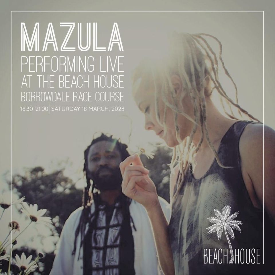 Mazula @ The Beach House, Harare, Beach House, Chegutu, 18 February ...