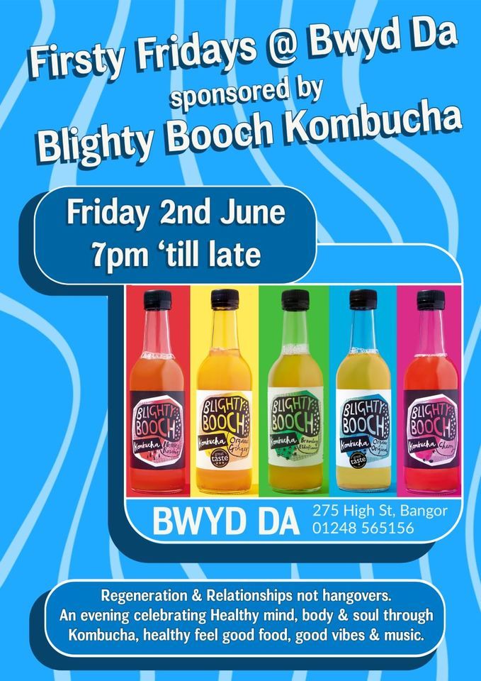 Firsty Friday @ Bwyd Da sponsored by Blighty Booch Kombucha ...