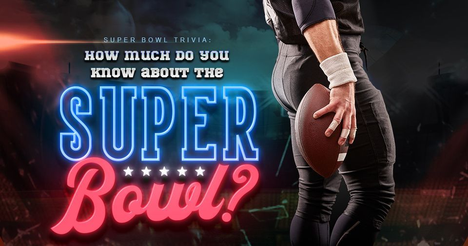 Super Bowl Trivia, Hickory Creek Brewing Company, New Lenox, 7 February ...