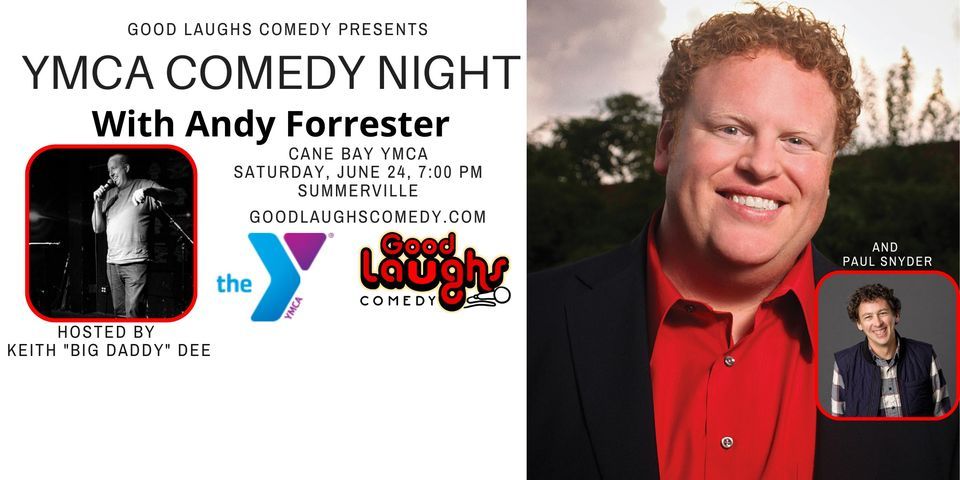 Comedy at the Y with Andy Forrester, Cane Bay Family YMCA, Goose Creek ...