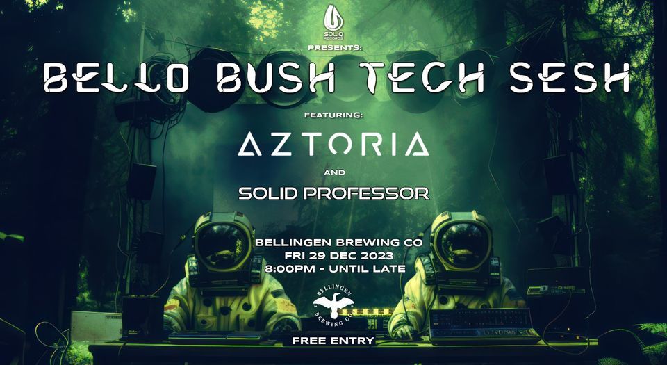 Soliq Records pres. Bello Bush Tech Sesh ft. Aztoria & Solid Professor ...