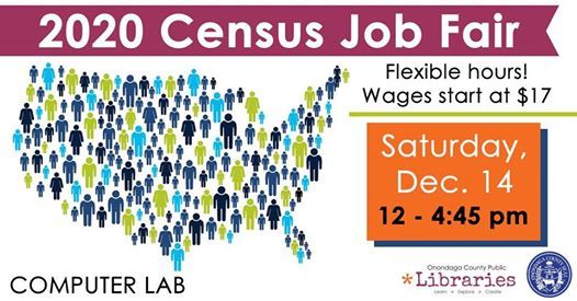 2020 Census Job Fair, OCPL Central Library, Syracuse, 14 December 2019 ...
