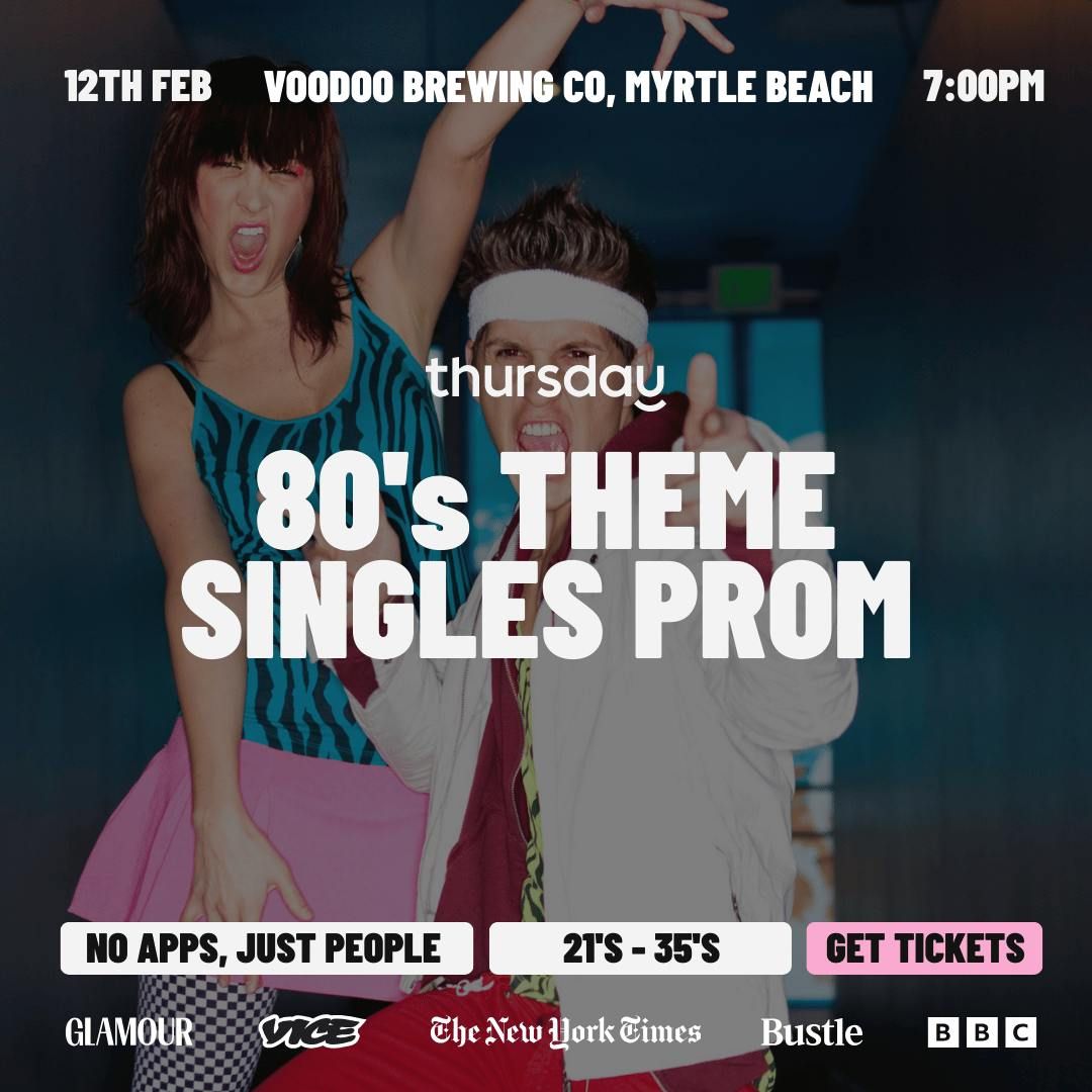 THURSDAY | 80S THEME PROM NIGHT SINGLES MIXER | VOODOO BREWING CO ...