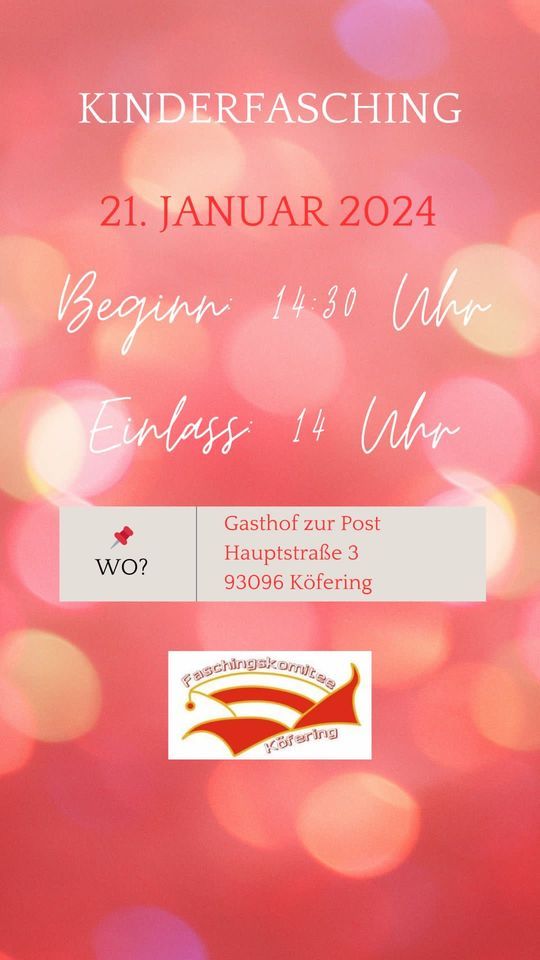 Kinderfasching Faschingskomitee Köfering, Gasthof zur Post Köfering ...