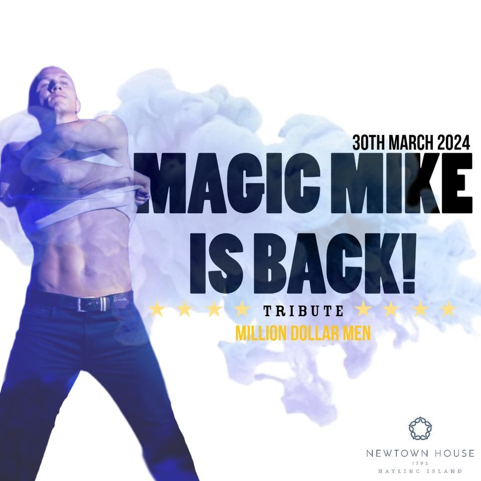 Magic Mike Tribute Night, Newtown House Hotel, Hayling Island, March 30 ...