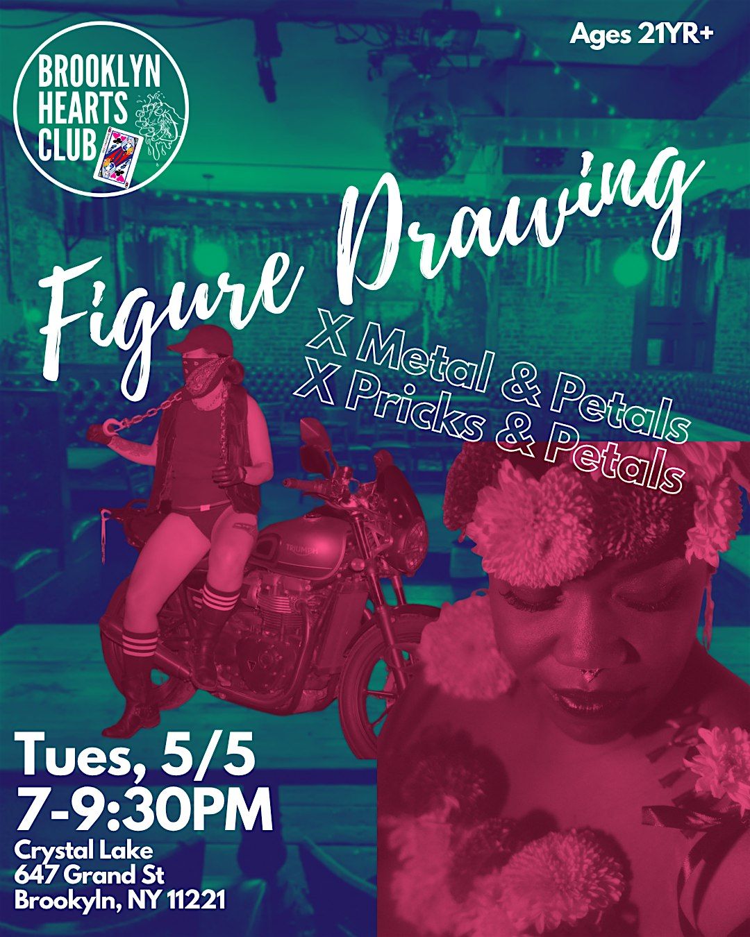 Tu 5/5 Figure Drawing x Metal & Petals x Pricks & Petals at Crystal ...