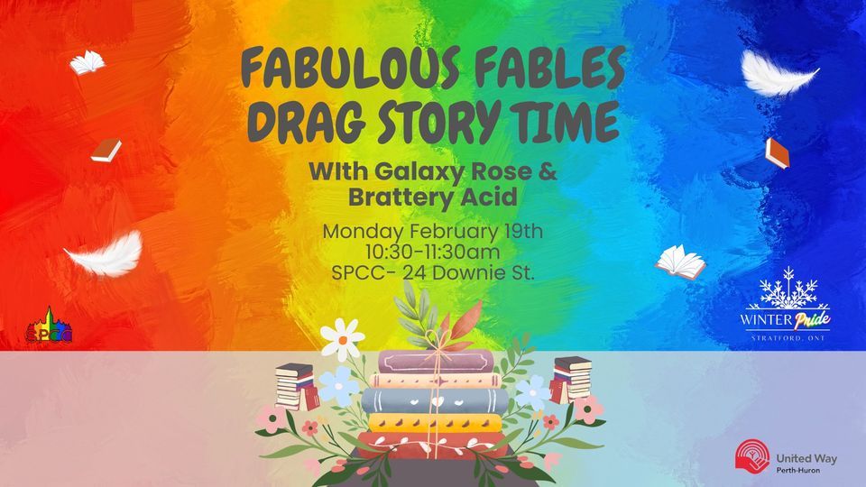 Stratford Winter Pride Fabulous Fables Drag Storytime, 24 Downie St ...