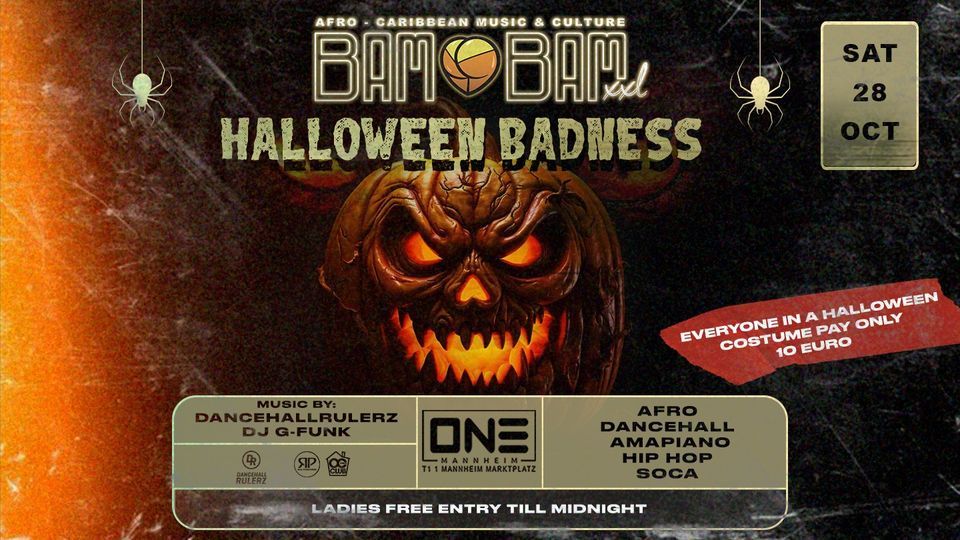 BAM BAM XXL HALLOWEEN BADNESS / Dancehall - Afrobeats - Amapiano - Soca ...