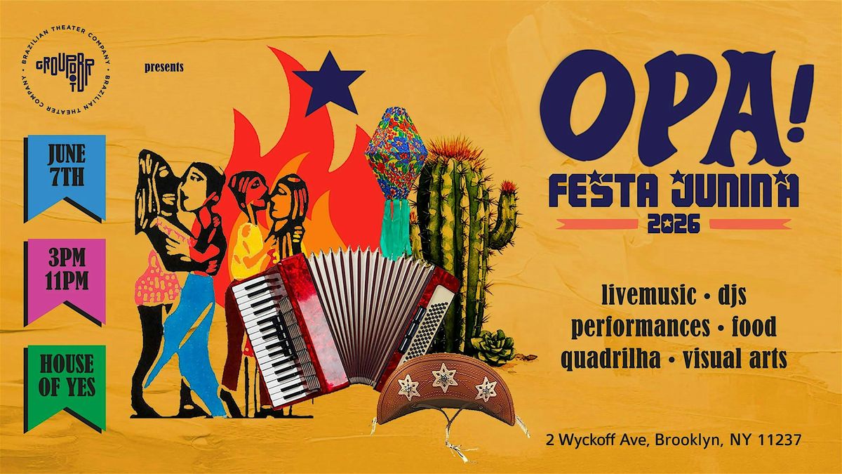 Opa! Festa Junina, House of Yes, Brooklyn, 7 June 2026 | AllEvents