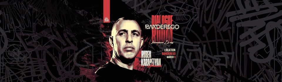 DIALOGUE ROOM x BANDEREGO | Ruben Karapetyan In Armenia | VOL.13 ...