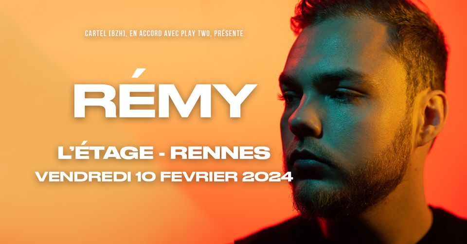 REMY @Rennes (10.02.2024) - LEtage, L’Étage Rennes, 10 February 2024 ...
