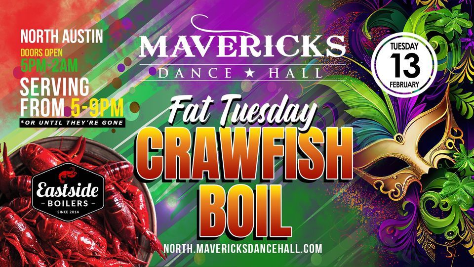 Mavericks Fat Tuesday Crawfish Boil , Mavericks Dance Hall ...