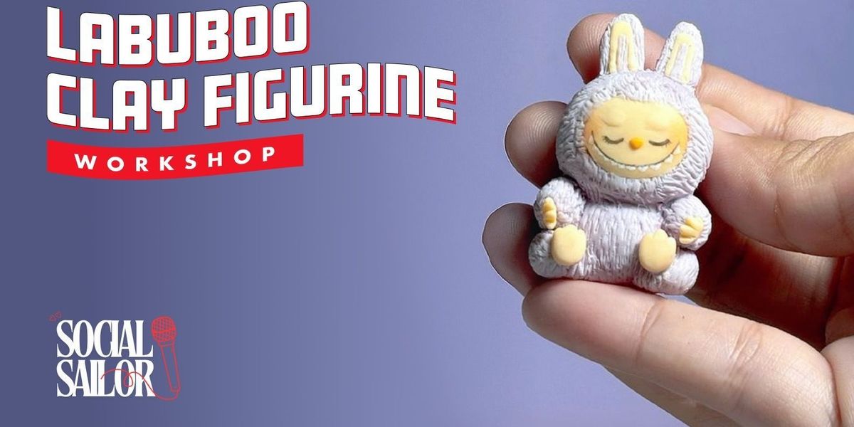 Labubu Clay Figurines Workshop - Hyderabad, PizzaExpress: Hyderabad, 22 ...