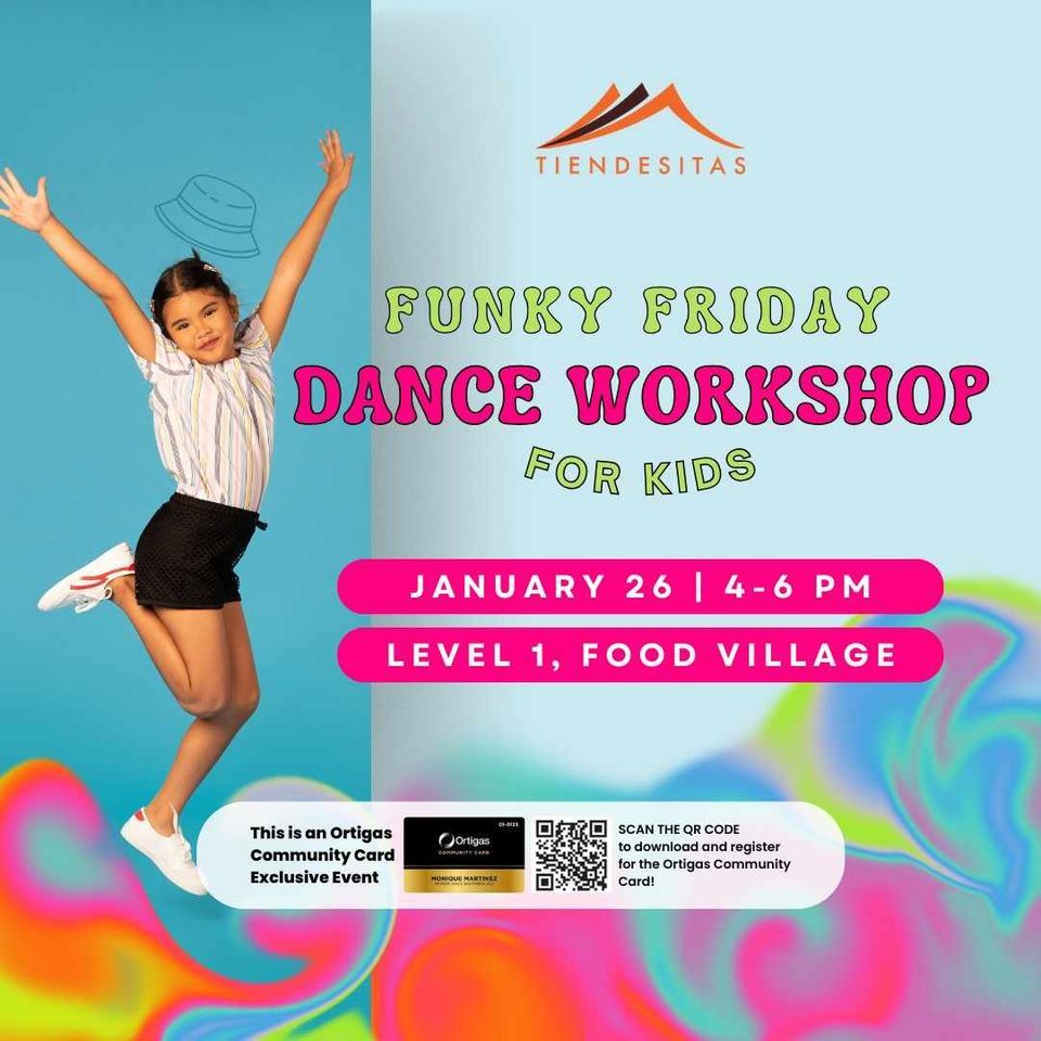 Funky Friday Dance Workshop for Kids, Tiendesitas, Pasig, 26 January ...