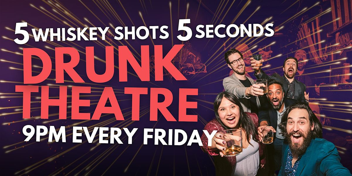 Drunk Theatre LA | Wildest Improv Comedy Show!, Santa Monica Playhouse ...
