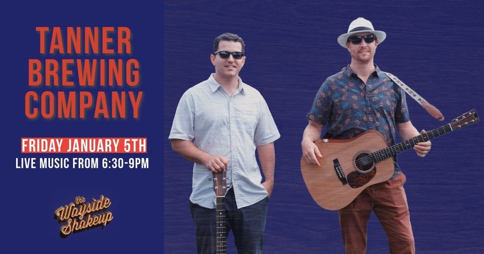 Live and Acoustic at Tanner Brewing Company, Tanner Brewing Co., Haddon ...
