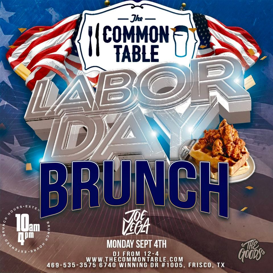 Labor Day Hip Hop Brunch, The Common Table, Frisco, 4 September 2023 ...