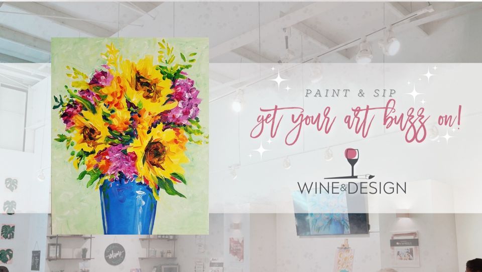 Paint & Sip | Sunflower Bouquet, Wine & Design (Montgomery, AL), 9 March 2024 | AllEvents
