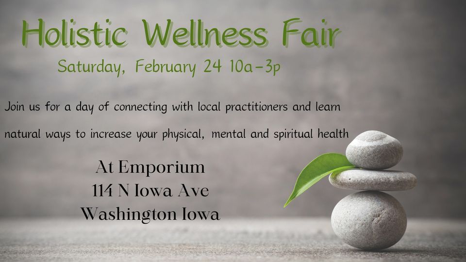 Holistic Wellness Fair, Emporium -Washington Iowa, 24 February 2024 ...