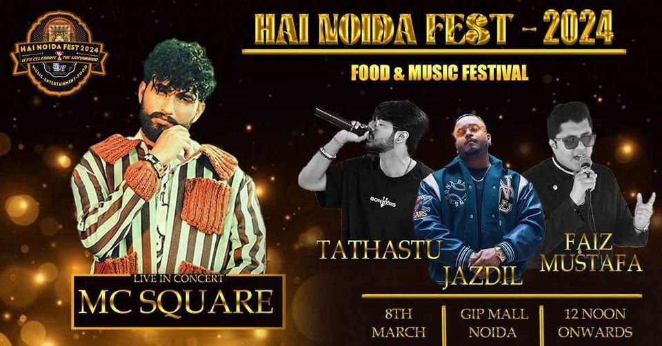 HAI NOIDA FEST 2024, GIP MaLL Noida, New Delhi, 8 March 2024 | AllEvents