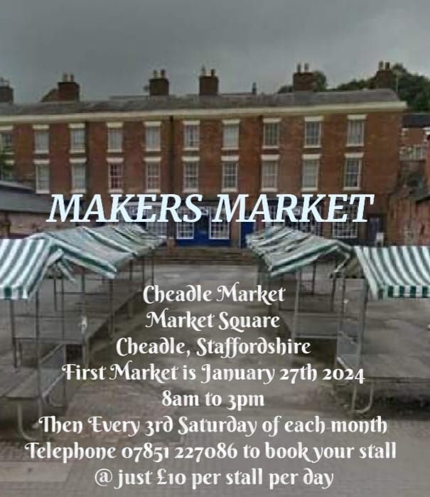 Cheadle Makers Market , Cheadle Market, 27 January 2024 | AllEvents