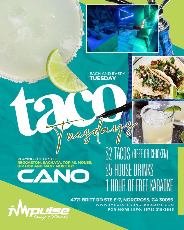 Taco Tuesday, Impulse Lounge & Karaoke, Stone Mountain, 5 December to 6 ...