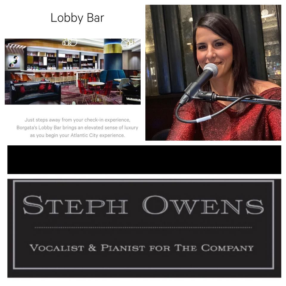 Steph Owens at The Borgata Lobby Bar, Borgata Hotel Casino & Spa ...