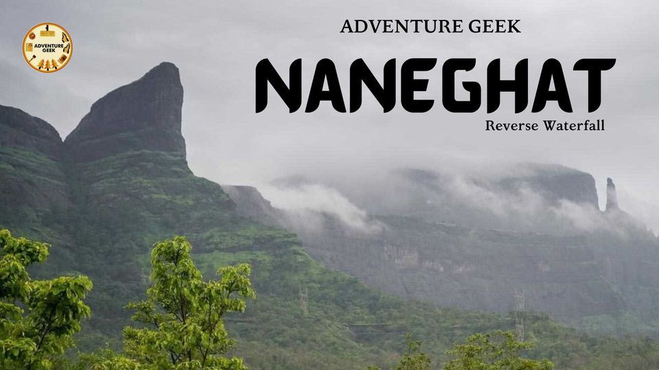 Naneghat Reverse Waterfall Trek, Sanjay Gandhi National Park, Thane, 22 ...