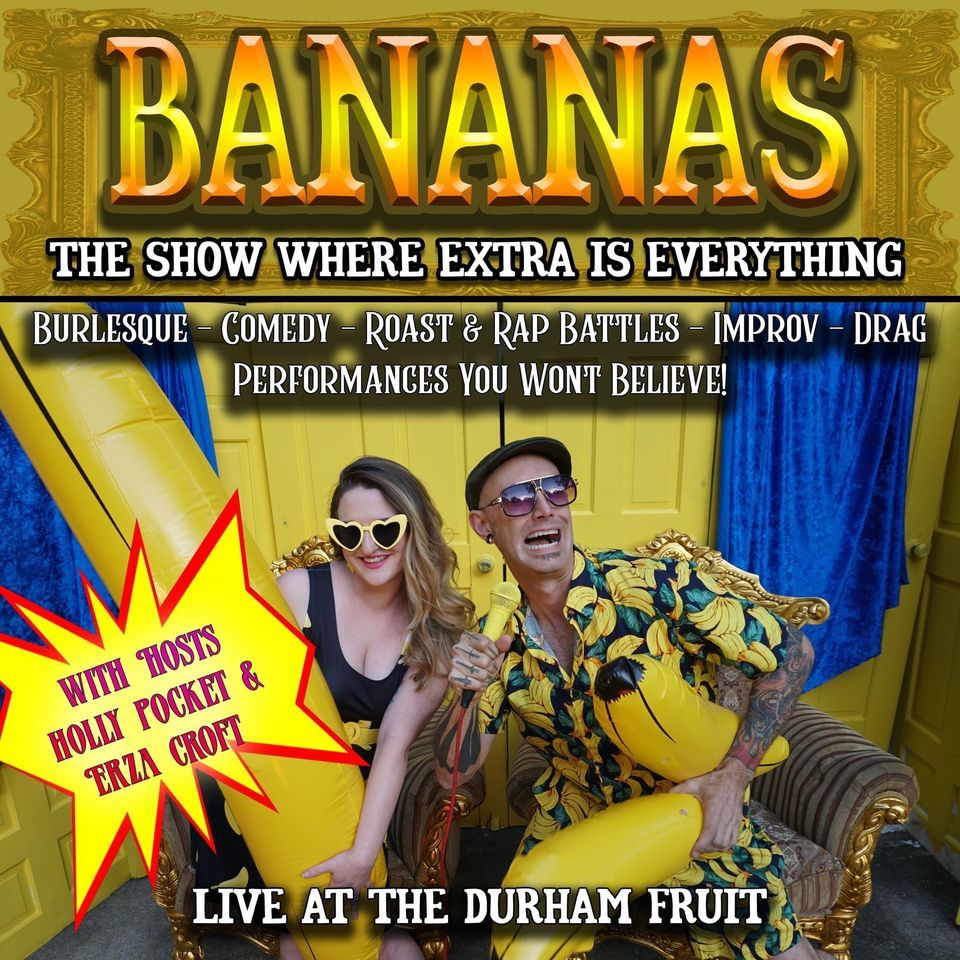 BANANAS LIVE!!, The Fruit - Durham Fruit & Produce Co, January 19 2024 | AllEvents.in
