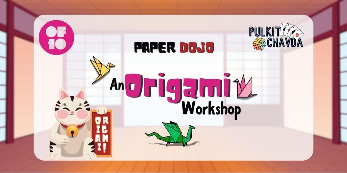 Attend Paper Dojo : An origami workshop in Mumbai on May 24, 2025 ...