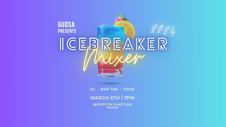 2024 ICEBREAKER MIXER, G07 Function Centre Griffith University ...