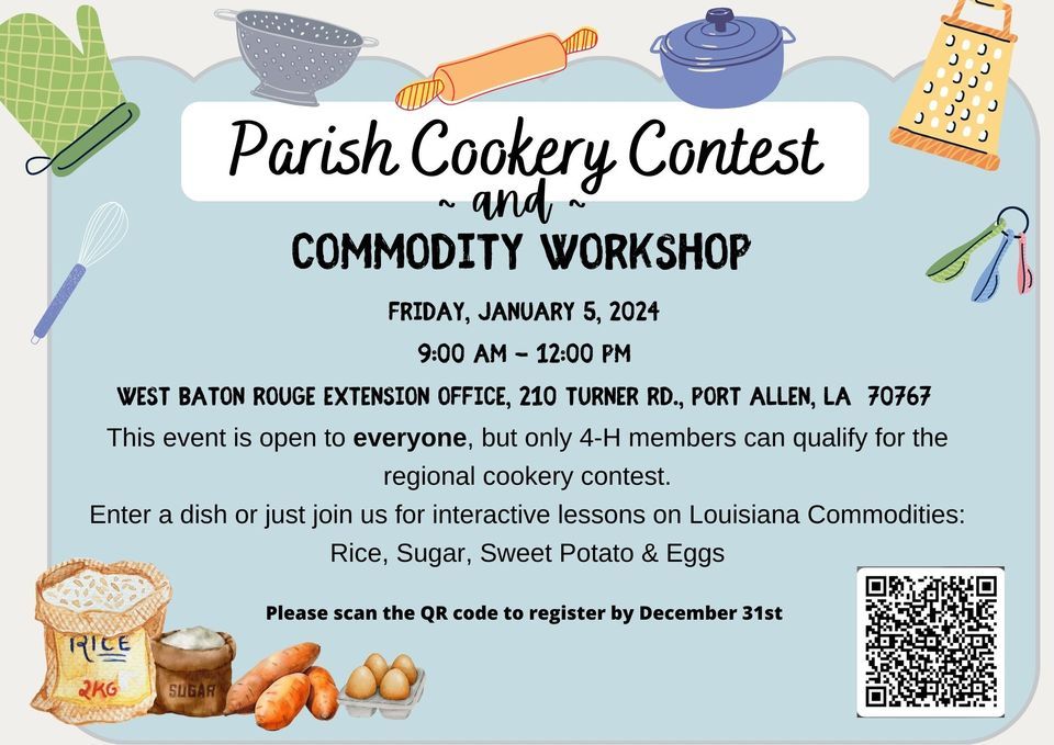 West Baton Rouge Cookery Contest & Commodity Workshop, West Baton Rouge ...