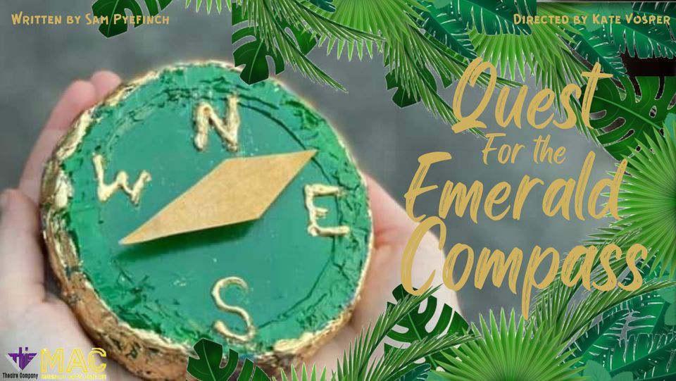 Quest for the Emerald Compass, Moonah Arts Centre, Sandy Bay, 14 July ...