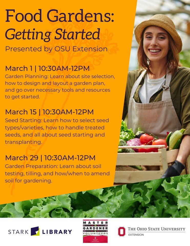 Food Gardens: Getting Started, Stark Library (Main Library), Canton, 1 ...