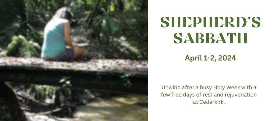 Shepherds Sabbath, Cedarkirk Camp & Conference Center, April 1 to April 2 | AllEvents.in