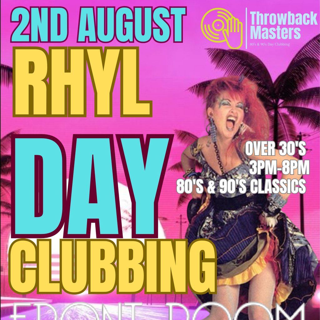 Throwback Masters Rhyl Over 30s Day Clubbing 80s 90s Classics, The ...