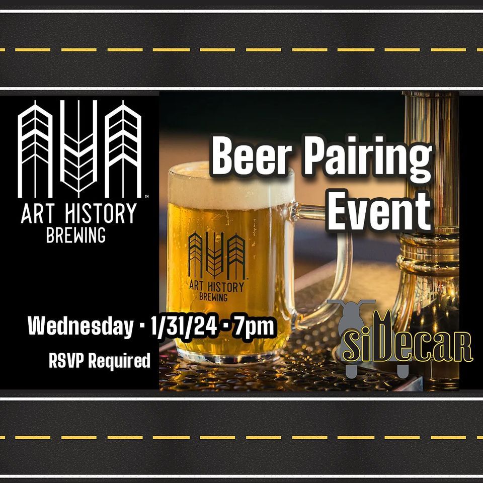 Beer Pairing Event with Art History Brewing, Sidecar Supper Club & Beer ...