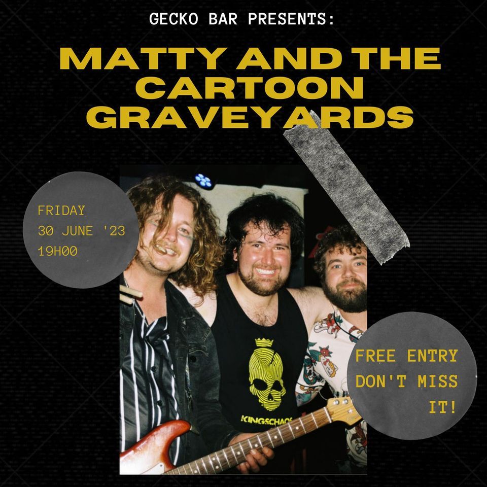 Matty and the Cartoon Graveyards LIVE at The Gecko, The Gecko, Hermanus ...