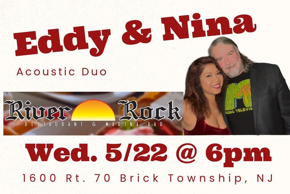 Eddy& Nina @ River Rock!, River Rock Restaurant & Marina Bar, Brielle ...