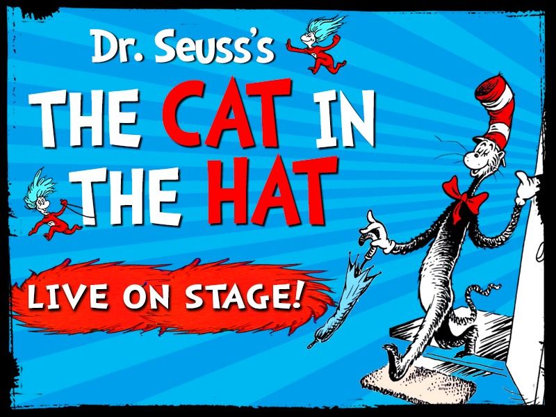 Dr Seusss The Cat In The Hat Live On Stage Moncrieff Entertainment