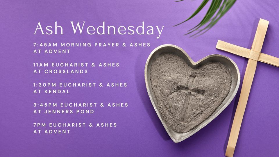 Ash Wednesday Services , Episcopal Church of the Advent, Kennett Square ...
