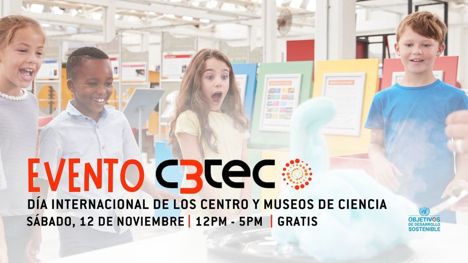 Día Internacional de los Centros y Museos de la Ciencia, Centro Criollo ...