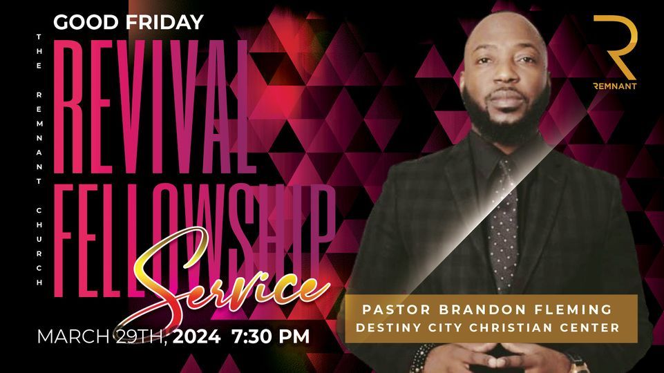 Good Friday Revival Fellowship Service, 10101 East Reno Avenue, Midwest ...