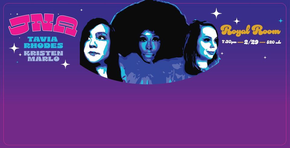 JNA//Tavia Rhodes//Kristen Marlo at The Royal Room, 5000 Rainier Ave S ...