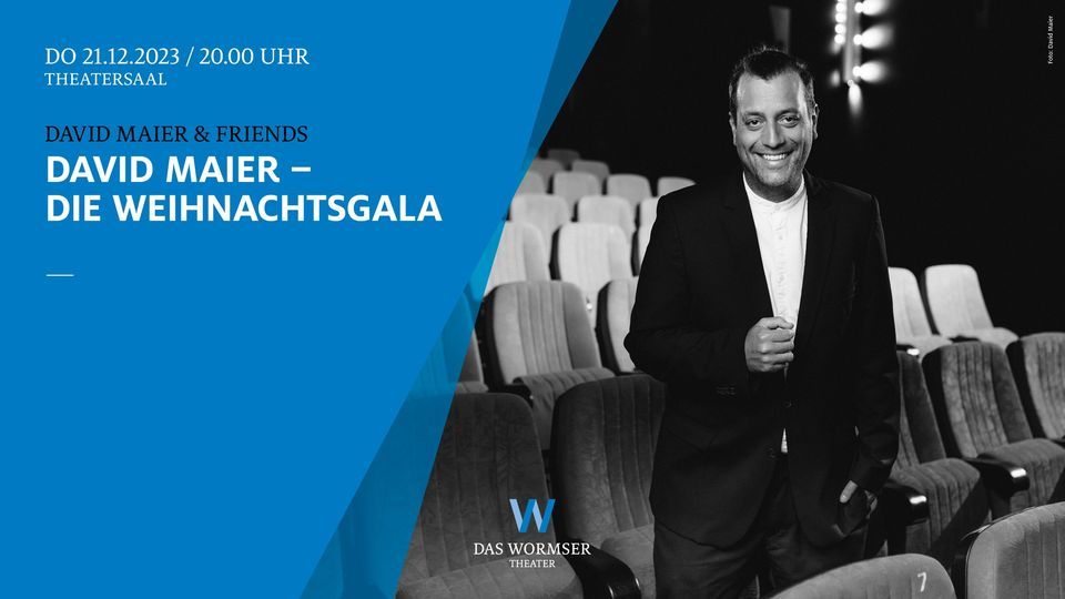 David Maier & Friends : Die Weihnachtsgala, Das Wormser, December 21 ...