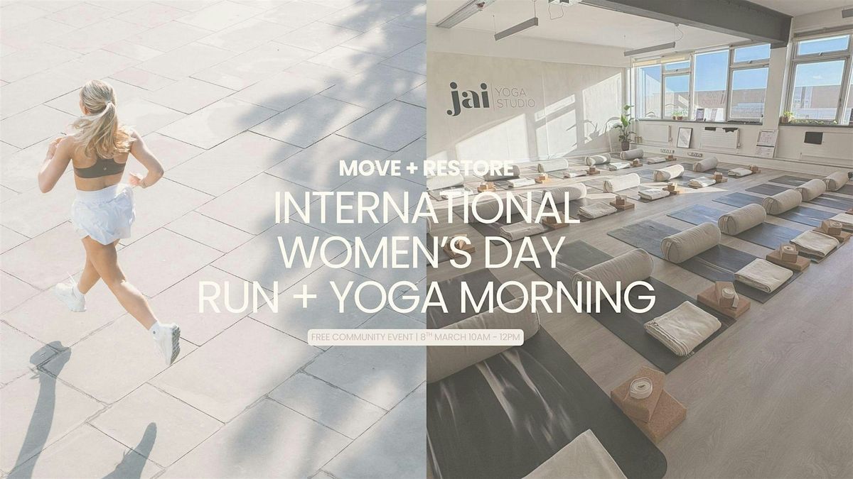 International Womens Day Event RUN + YOGA MORNING, Jai Yoga Studio ...