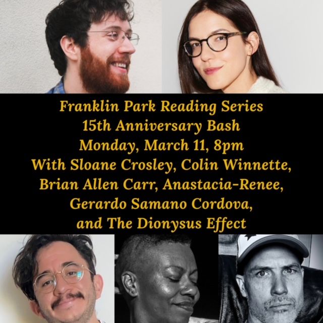 Franklin Park Reading Series 15th Anniversary: Crosley, Winnette, Carr ...