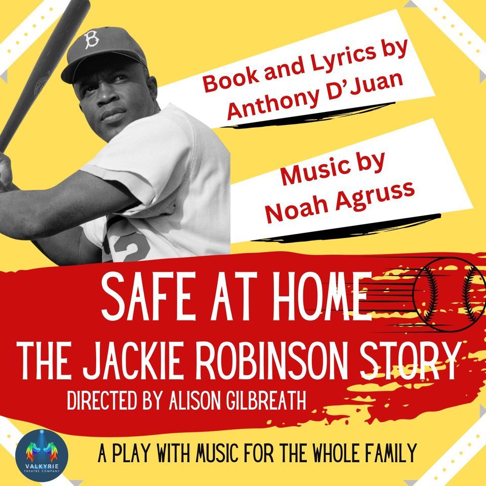 Safe At Home, The Jackie Robinson Story, Meristem, Fair Oaks, February ...